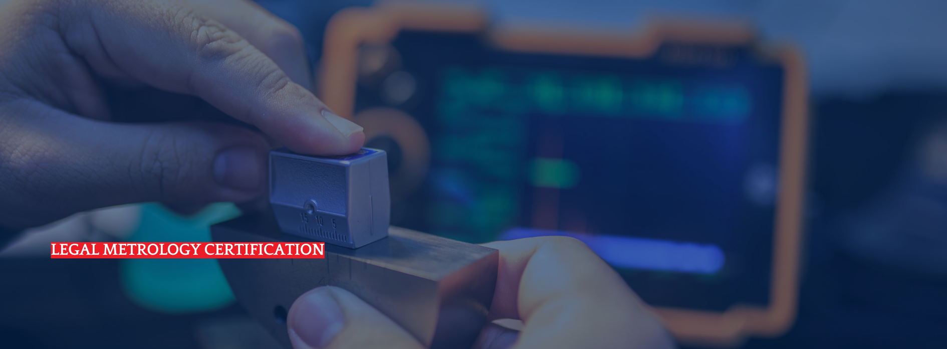 Legal Metrology Certification | Online legal metrology certificate